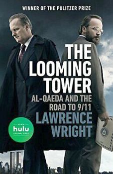 THE LOOMING TOWER -MOVIE TIE-IN-. WRIGHT, LAWRENCE.. 9780525564362