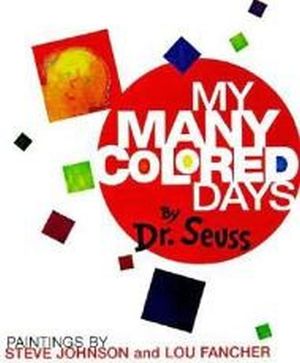 MY MANY COLORED DAYS. DR SEUSS.. 9780679893448