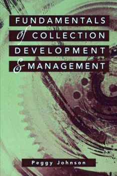 FUNDAMENTALS OF COLLECTION DEVELOPMENT & MANAGEMENT. SANDI.. 9780838908532