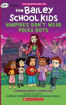 THE BAILEY SCHOOL KIDS -VAMPIRES DON'T WEAR POLKA DOTS-. SCHOLASTIC ...