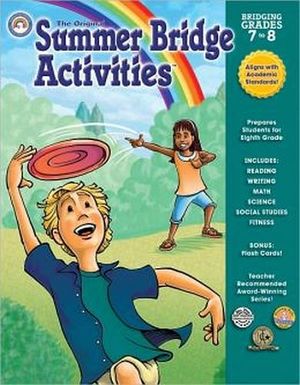 SUMMER BRIDGE ACTIVITIES GRADE 7-8 WORKBOOK. CARSON DELLOSA.. 9781604188240