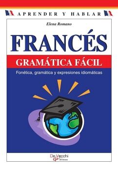 FRANCÉS - GRAMÁTICA FÁCIL. ROMANO, ELENA.. 9781639192502