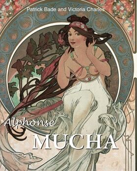 ALPHONSE MUCHA. BADE, PATRICK.. 9781646993482