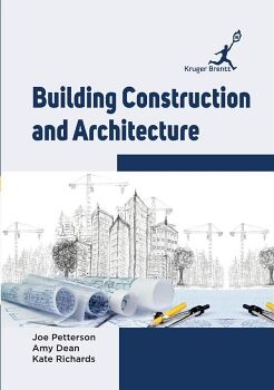 BUILDING CONSTRUCTION AND ARCHITECTURE. PETTERSON, JOE.. 9781787150409