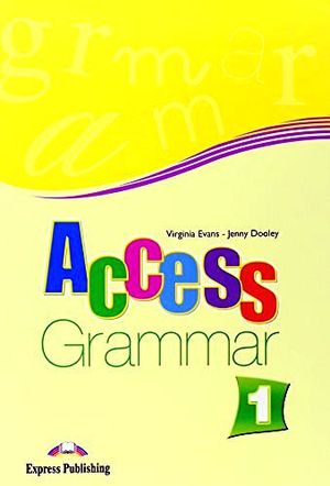 ACCESS 1 GRAMMAR BOOK. 184679426-1.. 9781846794261