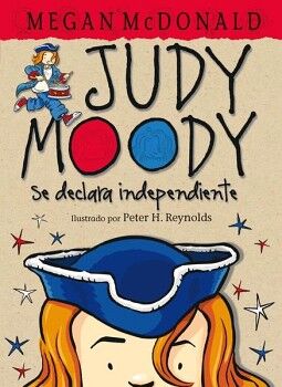 JUDY MOODY - JUDY MOODY SE DECLARA INDEPENDIENTE. MCDONALD, MEGAN.. 9786071111425