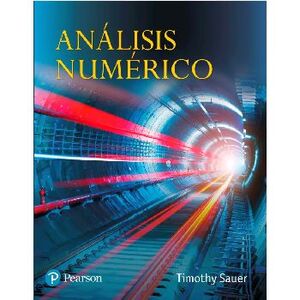 ANÁLISIS NUMÉRICO (ED.2025). SAUER, TIMOTHY.. 9786073259996