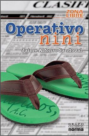 OPERATIVO NINI. ZONA LIBRE.. 9786079107888