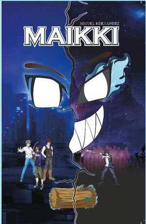 MAIKKI. MIGUEL, HERNÁNDEZ.. 9786079956080