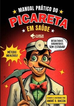 MANUAL PRÁTICO DO PICARETA EM SAÚDE. DEMAMBRE BACCHI, ANDRÉ.. 9786501155395