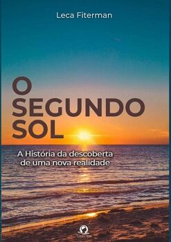 O SEGUNDO SOL. FITERMAN, LECA.. 9786560151727