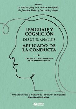LENGUAJE Y COGNICIÓN DESDE EL ANÁLISIS APLICADO DE LA CONDUCTA. FRYLING ...