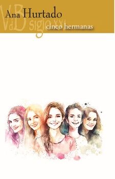 CINCO HERMANAS. HURTADO, ANA.. 9788419850430
