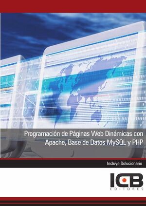 PROGRAMACIÓN DE PÁGINAS WEB DINÁMICAS CON APACHE, BASE DE DATOS MYSQL Y ...