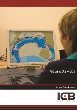 ARCVIEW 3.2 Y GPS. VARIOS AUTORES.. 9788492980123