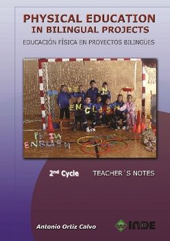 PHYSICAL EDUCATION IN BILINGUAL PROJECTS. 2ND CYCLE/EDUCACIÓN FÍSICA EN ...