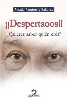 DESPERTAOOS!!. RAMÍREZ VILLAFAÑEZ, AMADO.. 9788499696454