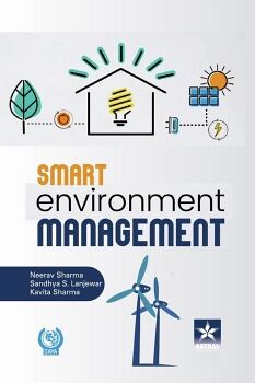 SMART ENVIRONMENT MANAGEMENT. SHARMA, NEERAV.. 9789359199665