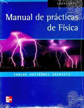 MANUAL DE PRACTICAS DE FISICA. GUTIERREZ, ANGELICA.. 9789701044377