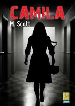 CAMILA. SCOTT, M... 9791399060133
